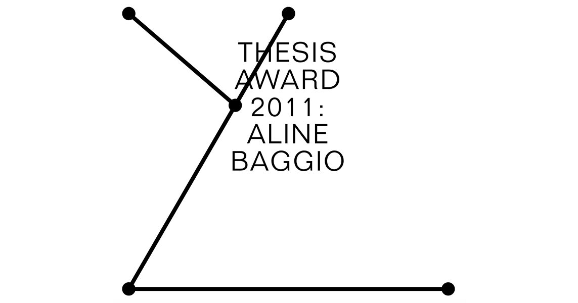 Thesis Award 2011: Aline Baggio | KABK