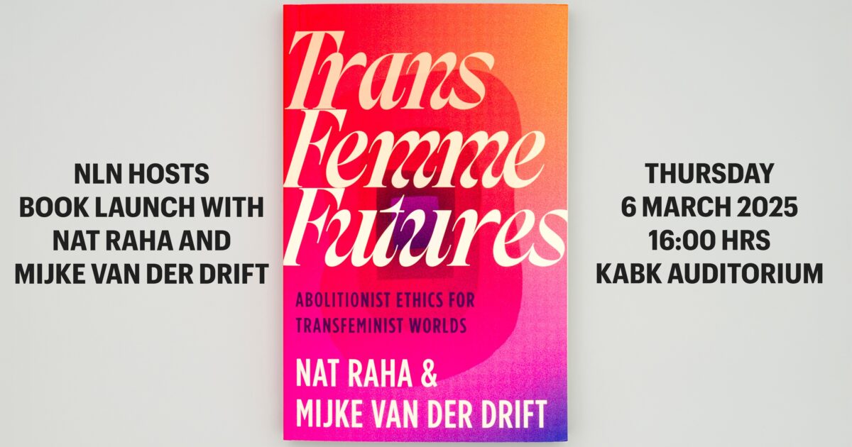 Book launch: ‘Trans Femme Futures’ | KABK